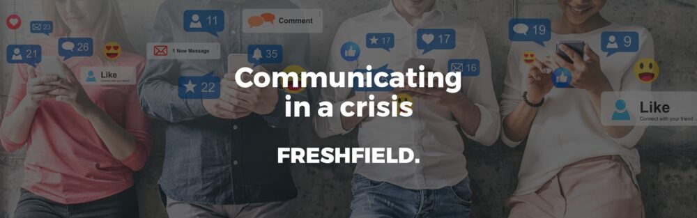 Top tips for navigating social media during a crisis - Freshfield